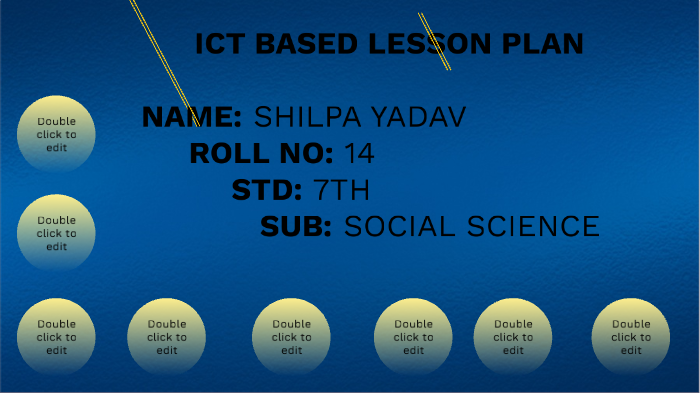 ICT BASED LESSON PLAN by Shilpa Yadav on Prezi