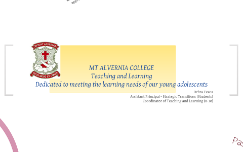 MT ALVERNIA COLLEGE - TEACHING AND LEARNING IN THE MIDDLE YEARS by ...