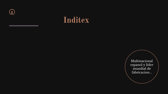 Inditex by Andrea Meunier on Prezi