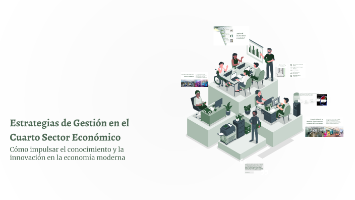 Estrategias de Gestión en el Cuarto Sector Económico by oscar fernando ...