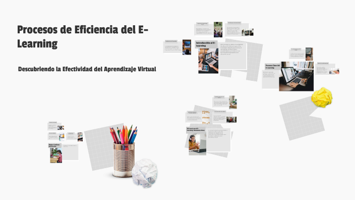 Procesos de Eficiencia del E-Learning by emmanuel rinaldi on Prezi