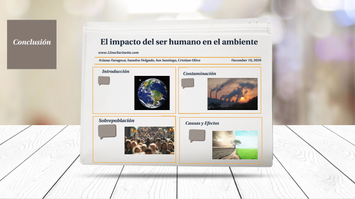 El impacto del ser humano en el ambiente by Ariana Michelle on Prezi