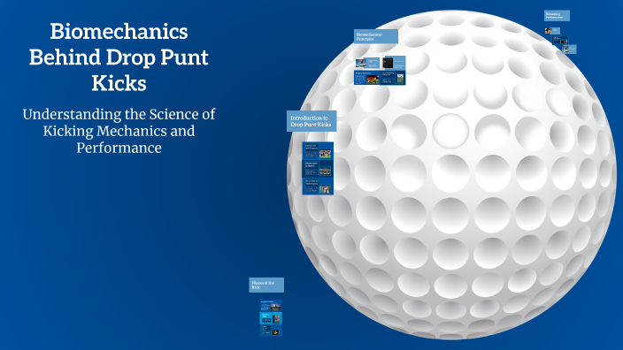 Biomechanics Behind Drop Punt Kicks by Blake Jeffs on Prezi