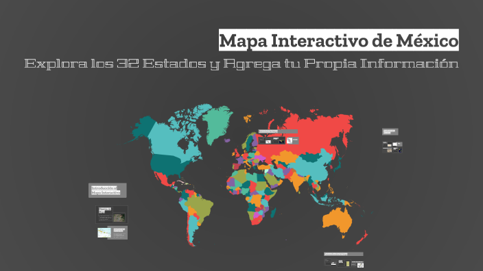 Mapa Interactivo de México by jose castillo on Prezi