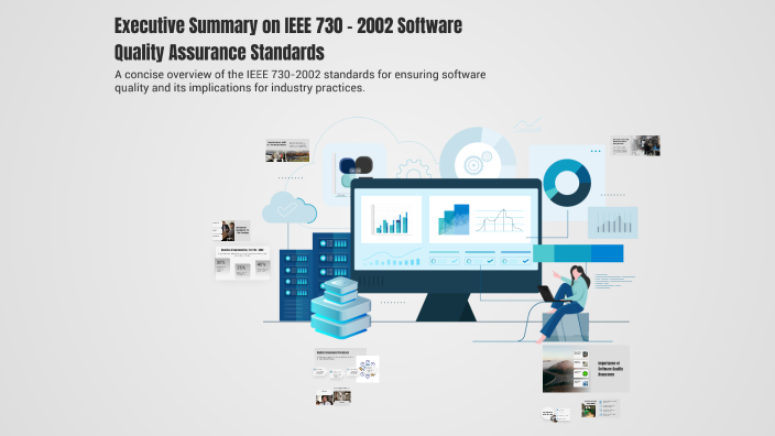 Executive Summary on IEEE 730 – 2002 Software Quality Assurance ...