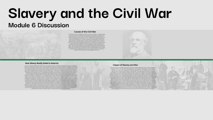 Module 6 Discussion: Slavery and the Civil War by Cameron McConnell on ...