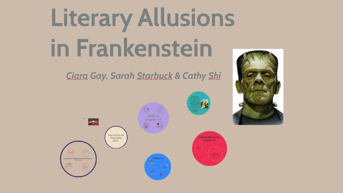 Literary Allusions in Frankenstein by Ciara Gay on Prezi