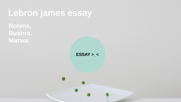 LeBron James Essay by ROLENS JEAN LOUIS on Prezi