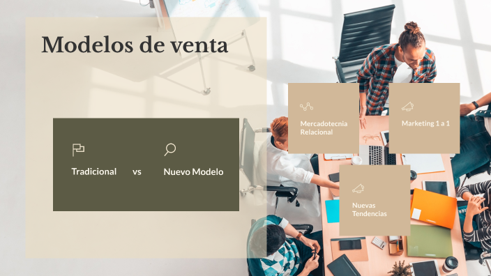 Nuevo modelo de ventas by David Flores on Prezi