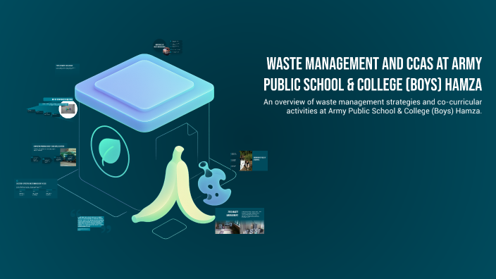 Waste Management and CCAs at Army Public School & College (Boys) Hamza ...