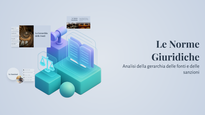 Le Norme Giuridiche by gennaro motta on Prezi