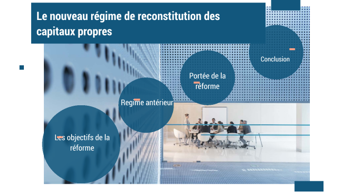 Nouveau régime de reconstitution de capitaux propres by Haoua Mamadou ...