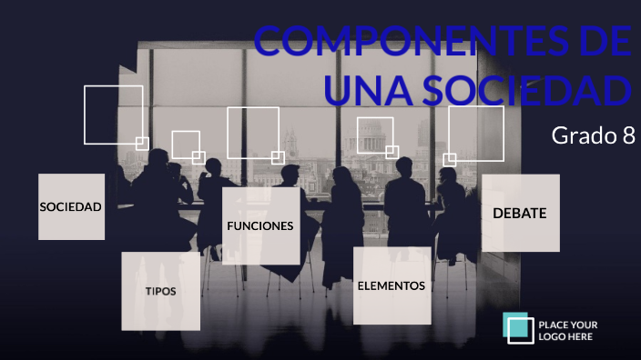 COMPONENTES DE UNA SOCIEDAD by SEBASTIÁN BABATIVA on Prezi
