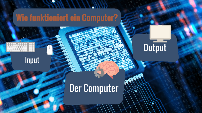 Wie funktioniert ein Computer? by Tobias Steinbach on Prezi