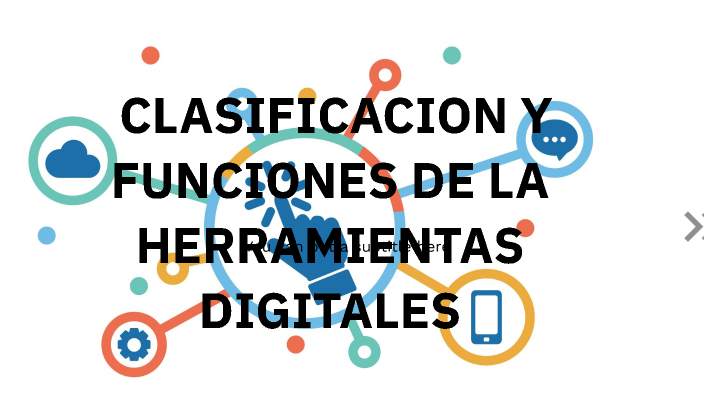 clasificación y función de las herramientas digitales by Luis Gael ...