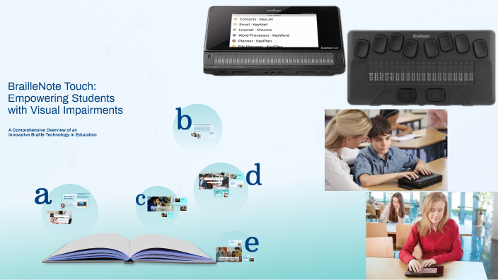BrailleNote Touch: Empowering Students with Visual Impairments by Parul ...
