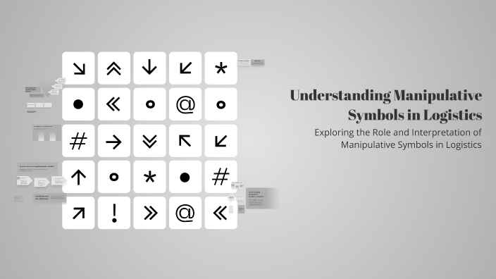 Understanding Manipulative Symbols in Logistics by Oskar Drzewucki on Prezi