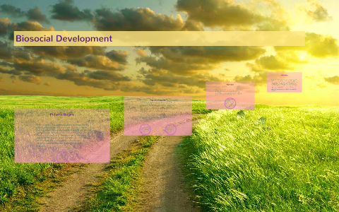Biosocial Development by on Prezi