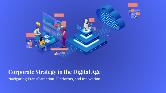 Corporate Strategy in the Digital Age by Michael Links on Prezi