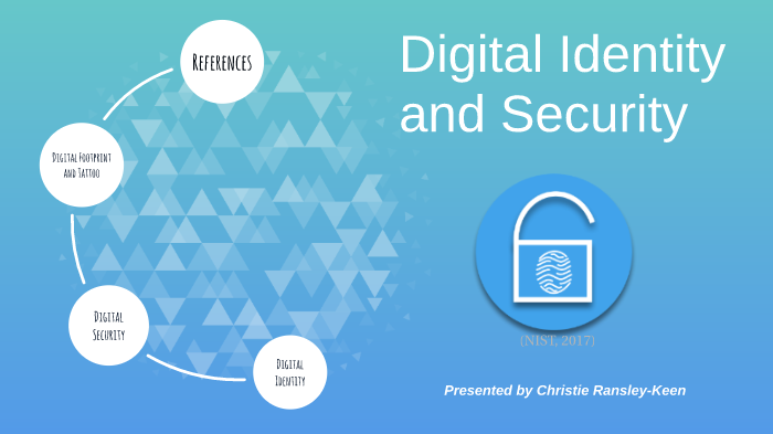 Digital Identity and Security by Christie Ransley-Keen on Prezi