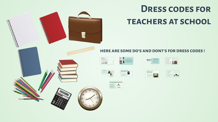 Dress codes for teachers at school by Karen Halaby on Prezi