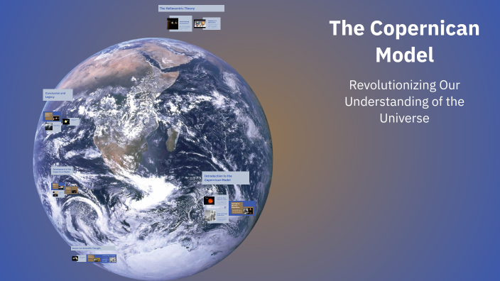 The Copernican Model by Satori Morales on Prezi