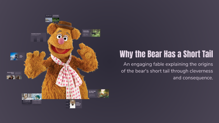 Why the Bear Has a Short Tail by miranda g on Prezi