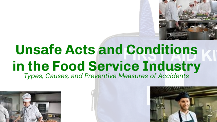 Unsafe Acts and Conditions in the Food Service Industry by Mechelle ...