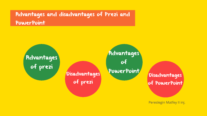 Advantages and disadvantages of Prezi and Powerpoint by Matvei ...
