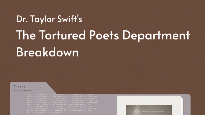 The Tortured Poets Department Breakdown by Elizabeth Fuller on Prezi