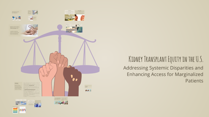 Kidney Transplant Equity in the U.S. by Ashley Saucedo on Prezi