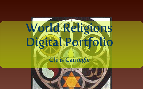 World Religions Digital Portfolio by Chris Carnegie on Prezi