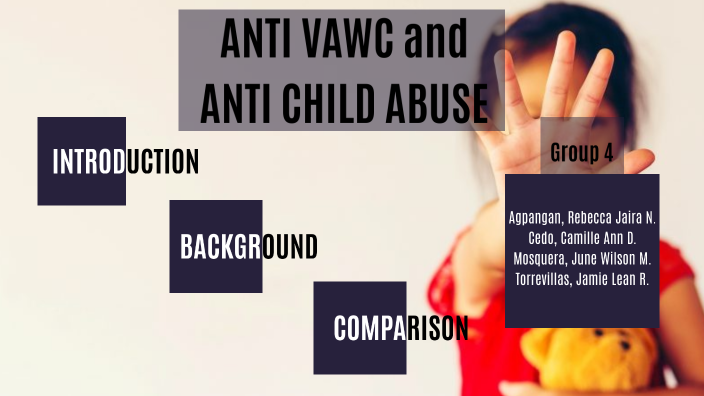 VAWC and Anti Child Abuse by Jamie Lean Torrevillas on Prezi