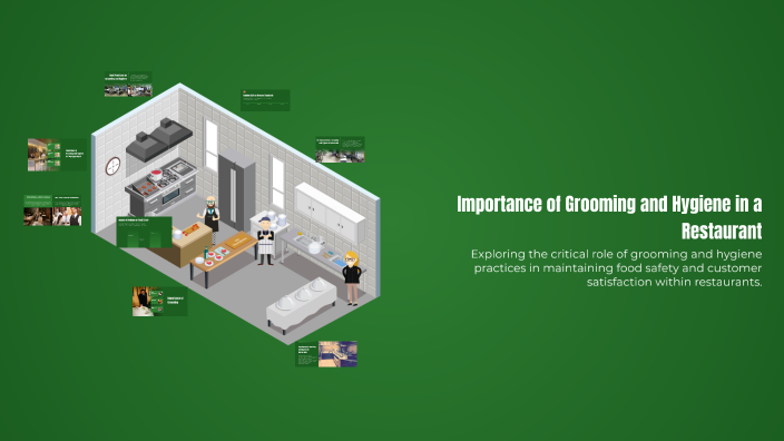 Importance of Grooming and Hygiene in a Restaurant by desh dev on Prezi