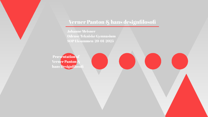 Exploring the Designs of Verner Panton by Johanne Meisner on Prezi