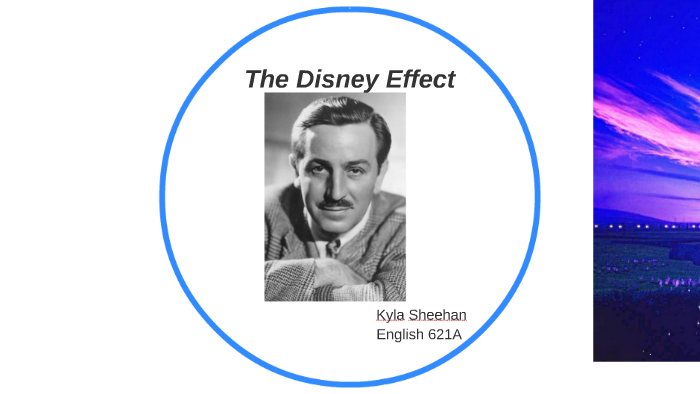 The Disney Effect by Kyla Sheehan on Prezi