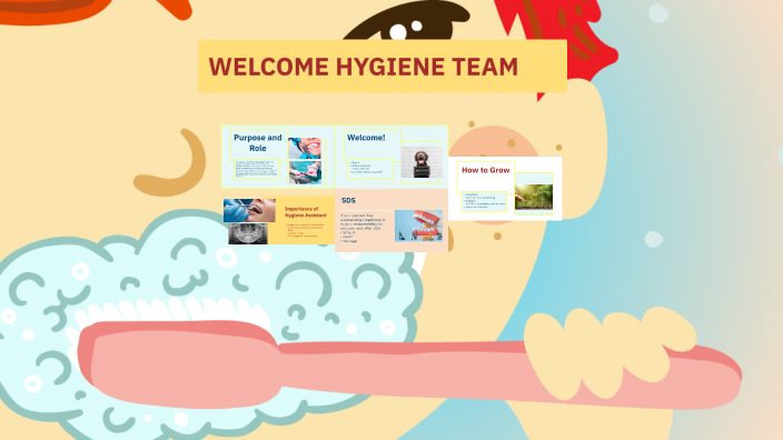 Hygiene Team by emily blankenship on Prezi