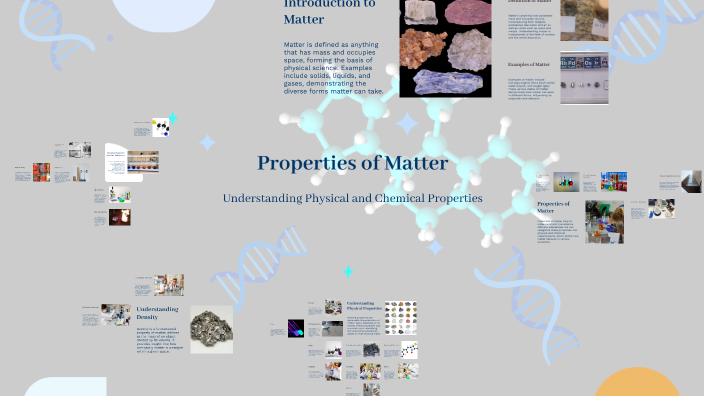Understanding Properties of Matter by Rachel Luna on Prezi