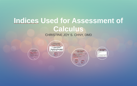 Indices Used for Assessment of Calculus by Christine Chny on Prezi