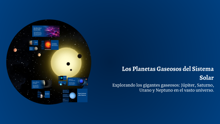 Los Planetas Gaseosos del Sistema Solar by Andrea Cogo on Prezi