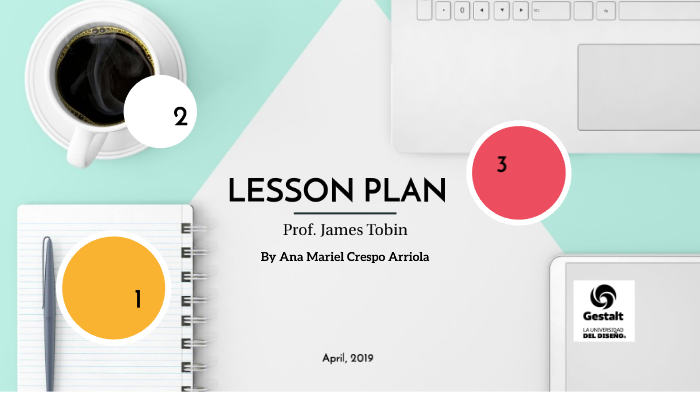 LESSON PLAN ANALYSIS by Ana Mariel Crespo Arriola on Prezi