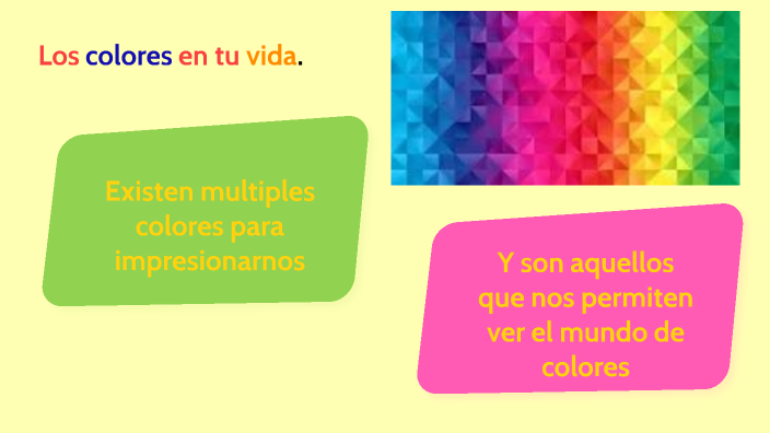 LOS COLORES EN TU VIDA by Damian Pereira Rojas on Prezi
