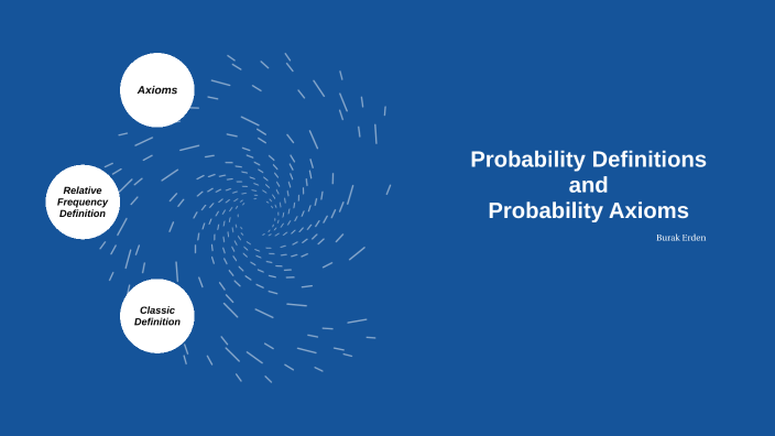 Probability Presentation by Erden Burak on Prezi