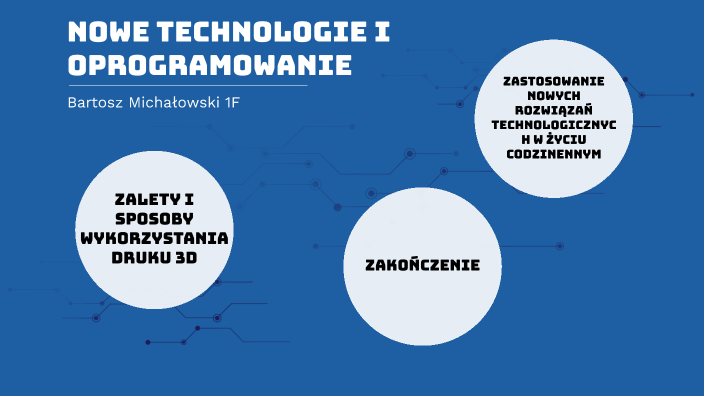 Nowe technologie i oprogramowanie by Bartek Michałowski on Prezi