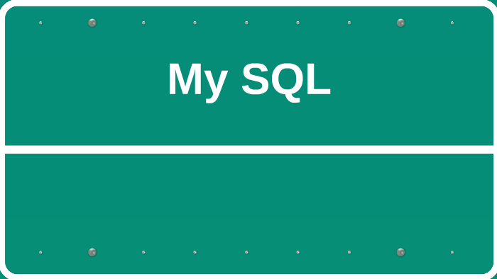 My SQL by rose ann lacson on Prezi