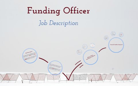 Funding Officer by Craig Sanders on Prezi