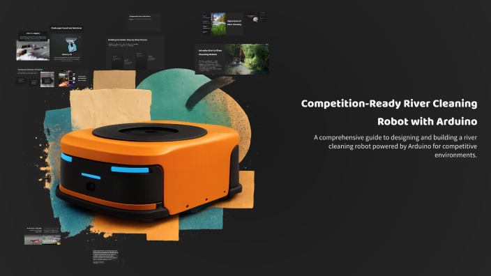 Competition-Ready River Cleaning Robot with Arduino by Shambhavi ...