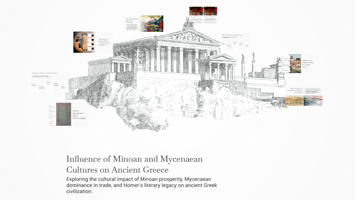 Influence of Minoan and Mycenaean Cultures on Ancient Greece by Roxana ...