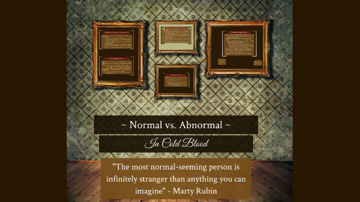 ~ Normal vs. Abnormal ~ by Sarah Green on Prezi