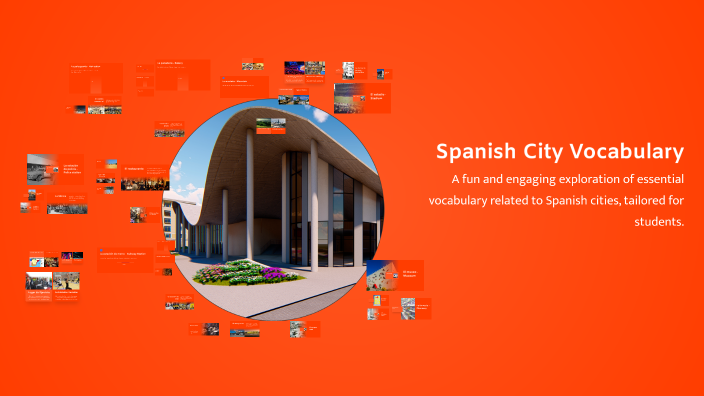 Spanish City Vocabulary by Logan Bush on Prezi